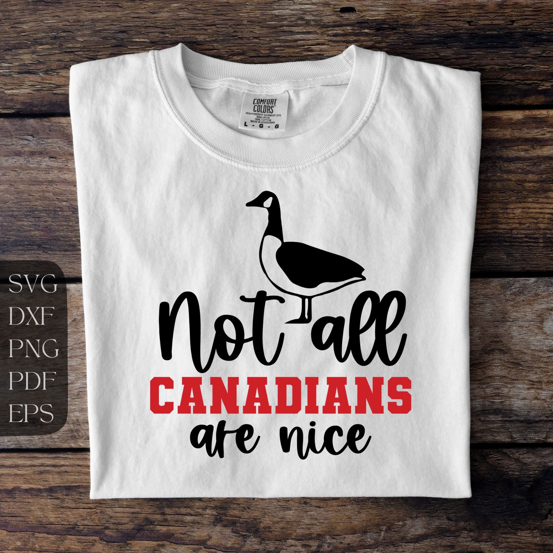 Not all canadians are nice SVG, PNG Print, Canada strong, Maple Leaf